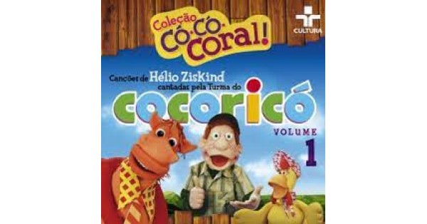 CD Coleção Có-Có-Coral - Canções De Hélio Ziskind Cantadas Pela Turma ...