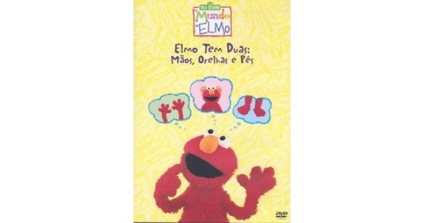 DVD Vila Sésamo - O Mundo De Elmo: Elmo Tem Duas Mãos, Orelhas e Pés