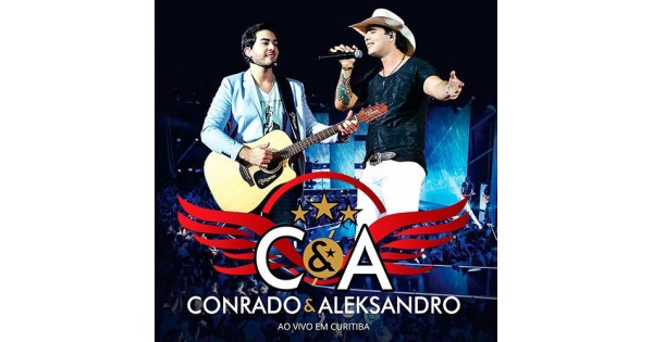 CD Conrado & Aleksandro - Ao Vivo Em Curitiba
