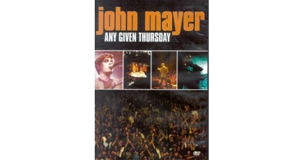 DVD John Mayer - Any Given Thursday