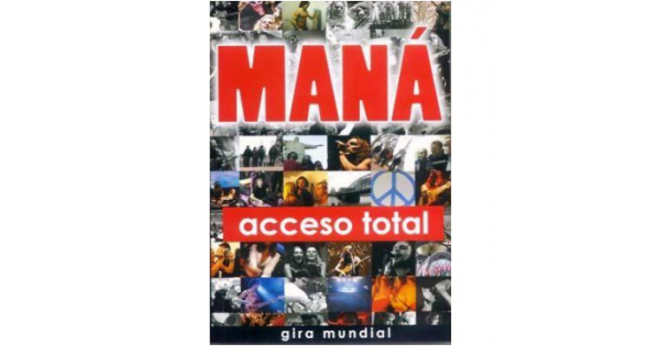 DVD Maná - Acceso Total: Gira Mundial