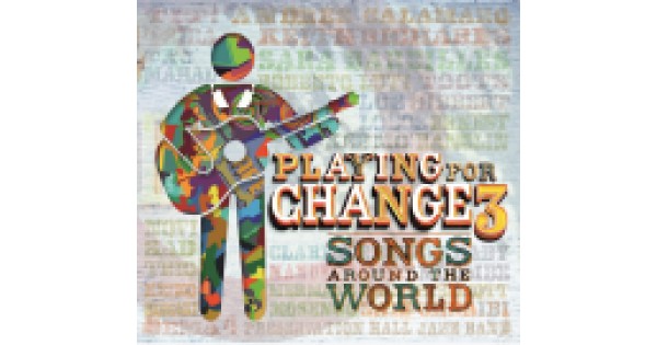 CD + DVD Playing For Change 3 - Songs Around The World