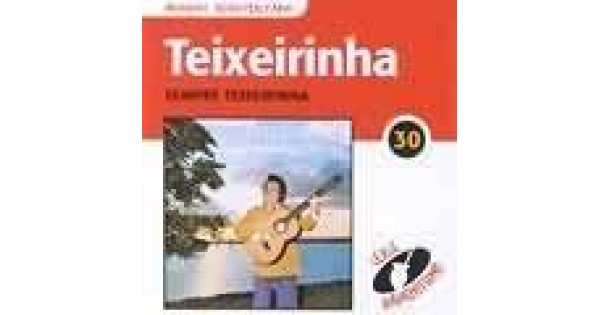 CD Teixeirinha - Sempre Teixeirinha: Série Gauchíssimo Vol. 30